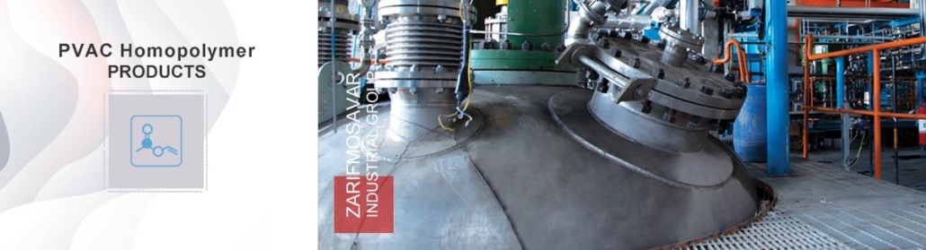 PVAc Homopolymer | Zarif Mosavar Industrial Group